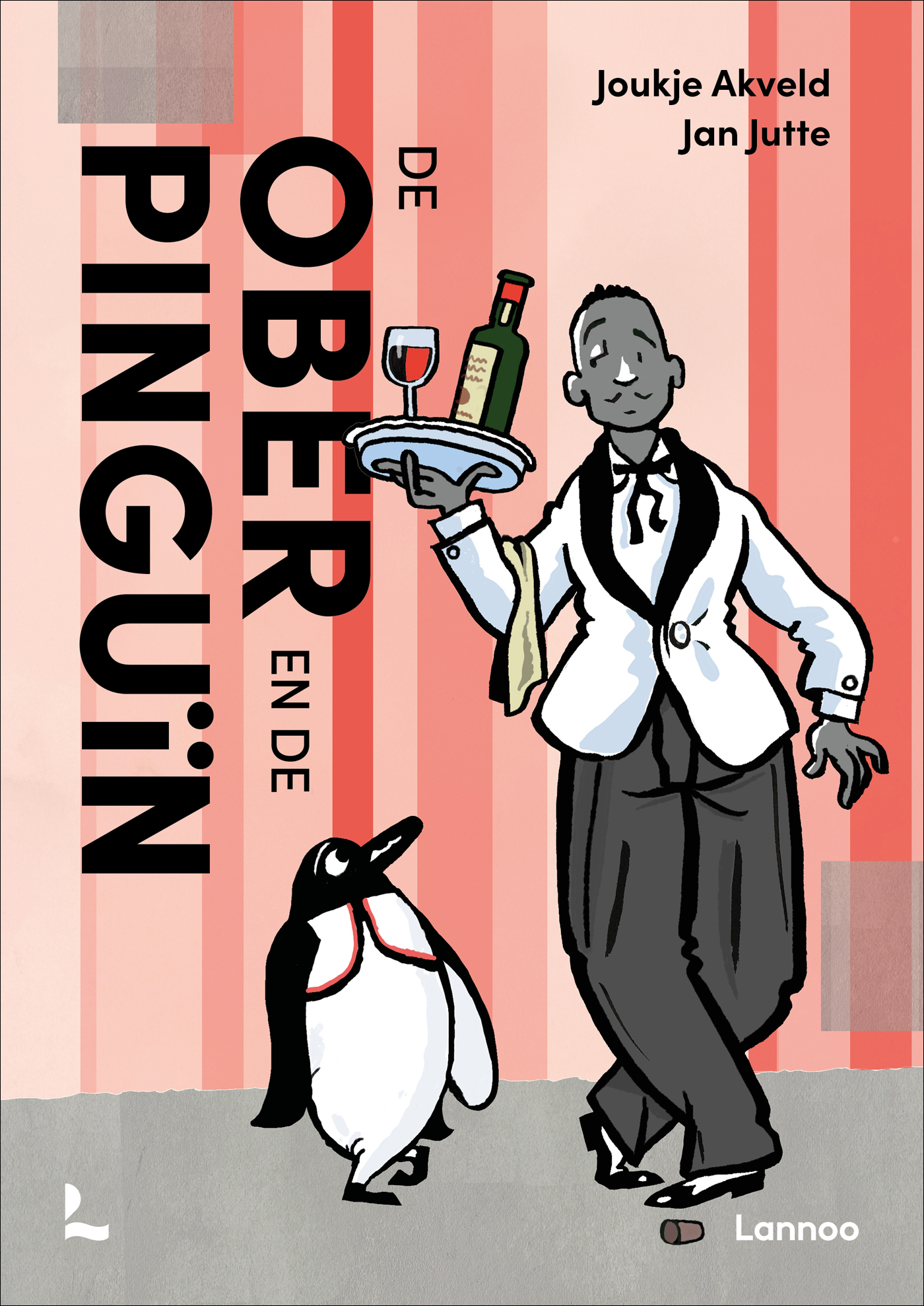 Een uniform heb ik al - De ober en de pinguïn van Joukje Akveld en Jan ...